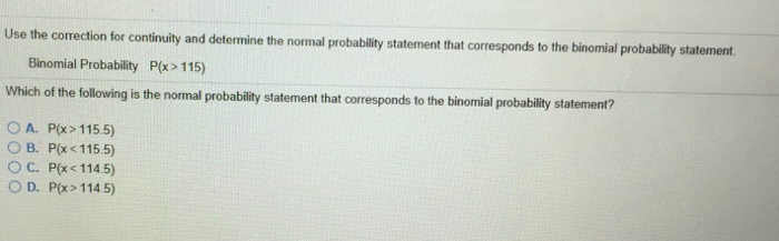 Solved Use the correction for continuity and determine the | Chegg.com