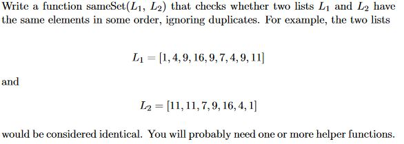 Solved Write a function sancSet(L1, L2) that checks whether | Chegg.com