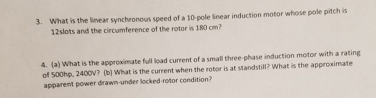 Solved What is the linear synchronous speed of a 10-pole | Chegg.com