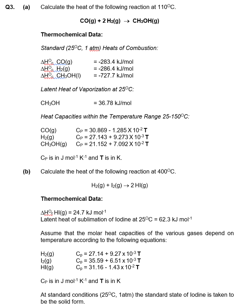 Solved Q3. (a) Calculate the heat of the following reaction | Chegg.com