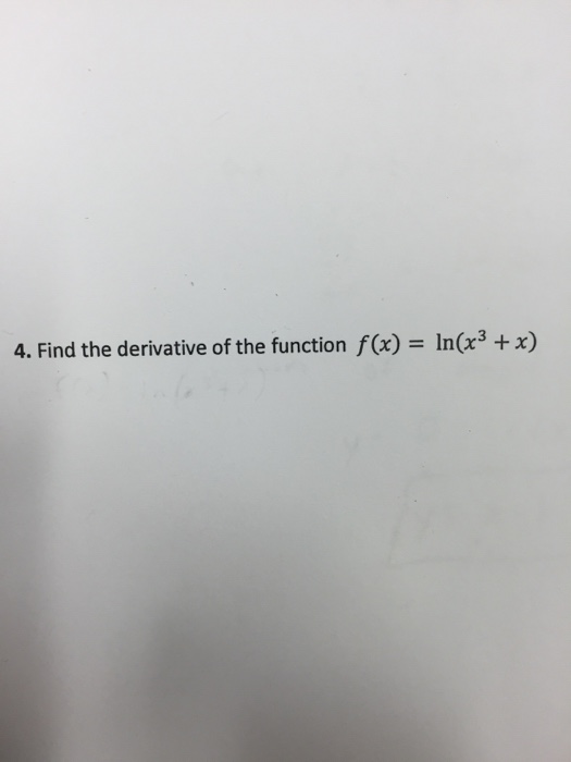 Solved Find the derivative of the function f(x) = ln(x^3 + | Chegg.com