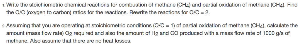 Solved 1. Write the stoichiometric chemical reactions for | Chegg.com
