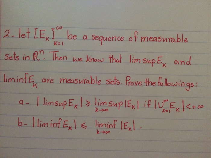 Solved Let {E_k}^w be a sequence of measurable sets in R^n. | Chegg.com