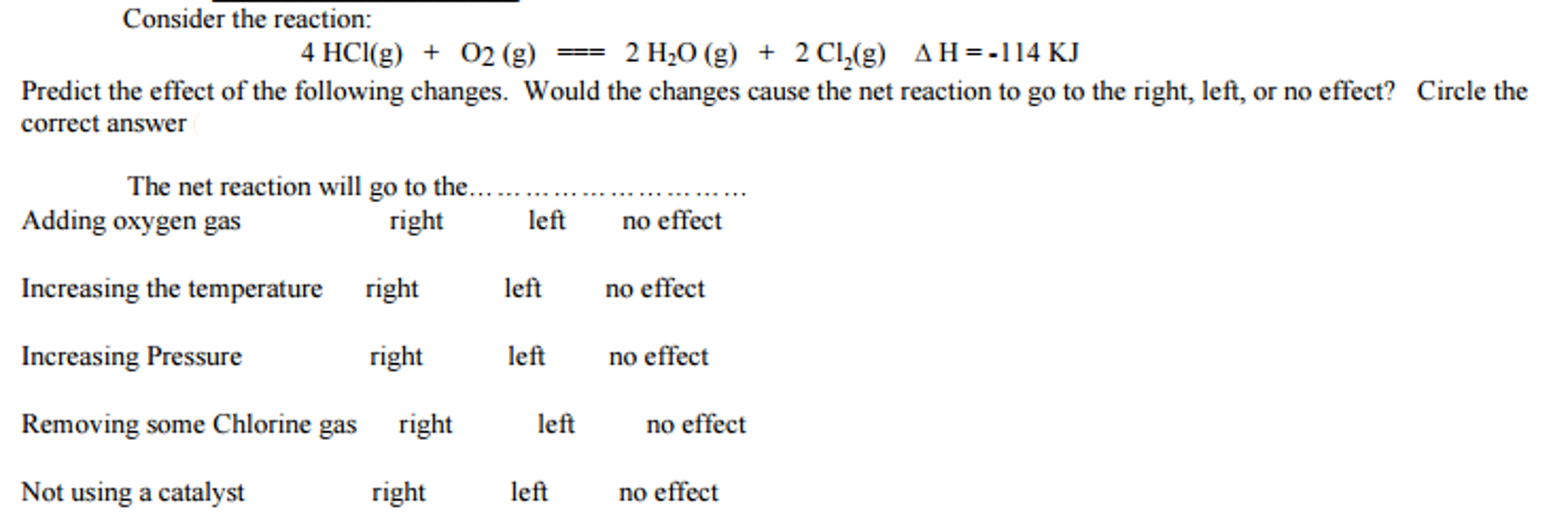 Solved Consider the reaction: 4 HCl(g) + O_2 (g) === 2 | Chegg.com