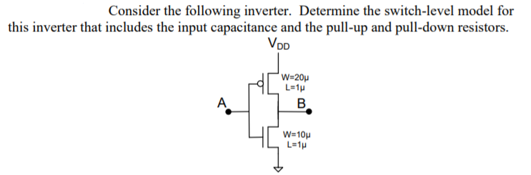 Solved Consider the following inverter. Determine the | Chegg.com
