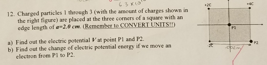 Solved +4C +2C 12. Charged particles 1 through 3 (with the | Chegg.com