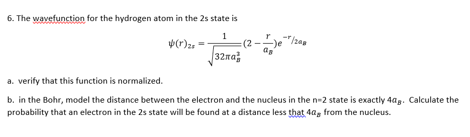Solved The Wavefunction For The Hydrogen Atom In The 2s