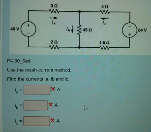 Solved Use the mesh-current method. Find the currents ia, | Chegg.com