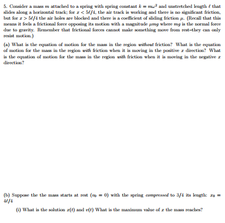 Solved 5. Consider a mass m attached to a spring with spring | Chegg.com