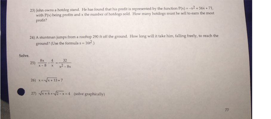 Solved 23) John owns a hotdog stand. He has found that his | Chegg.com