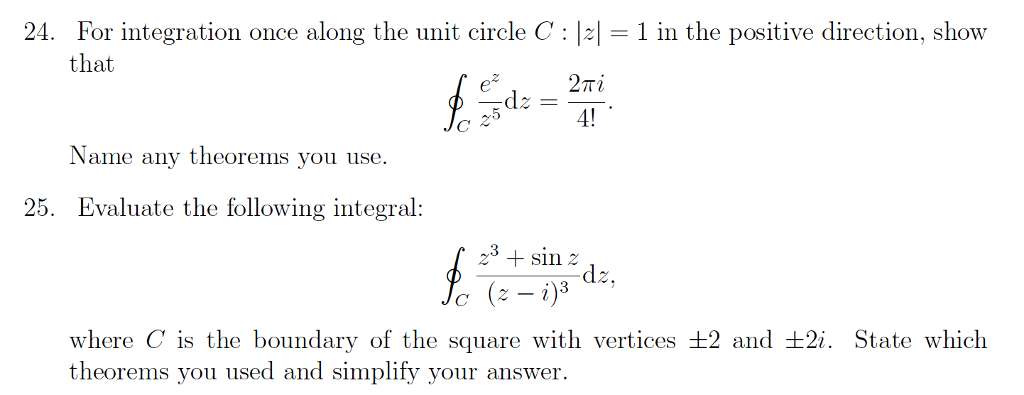 Solved 24. For integration once along the unit circle C: |1 | Chegg.com