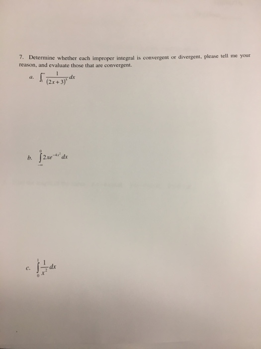 Solved Determine whether each improper integral is | Chegg.com