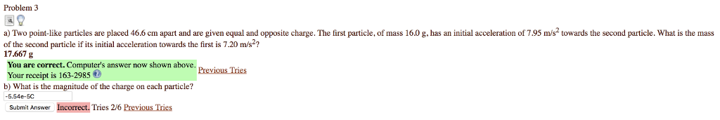 Solved Problem 3 a) Two point-like particles are placed 46.6 | Chegg.com