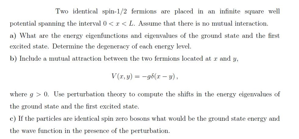 Solved Two identical spin-1/2 fermions are placed in an | Chegg.com