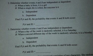 Solved Determine whether events A and B are independent or | Chegg.com