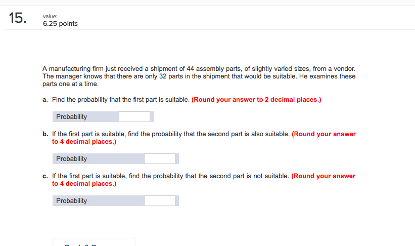 Solved 6.25 points A manufacturing firm just received a | Chegg.com