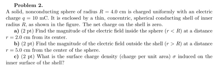 Solved A solid, nonconducting sphere of radius R = 4.0 cm is | Chegg.com