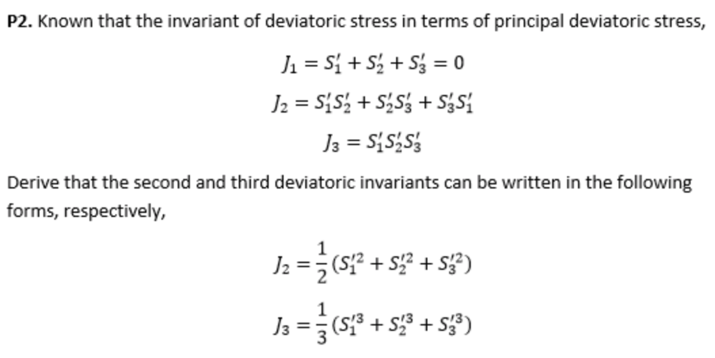 Solved P2. Known that the invariant of deviatoric stress in | Chegg.com
