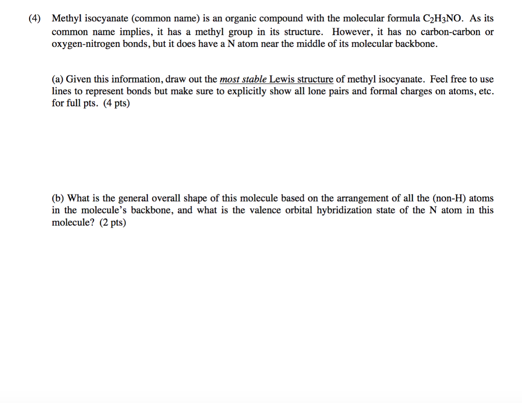 Solved Methyl isocyanate (common name) is an organic | Chegg.com