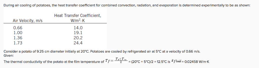 Solved a) The initial rate of heat transfer from the potato? | Chegg.com