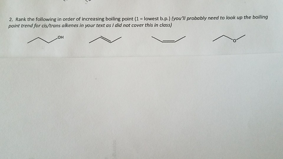 Solved 2. Rank the following in order of increasing boiling | Chegg.com