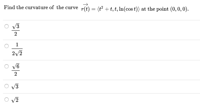 Solved Find the curvature of the curve r(t) vector = (t^2 + | Chegg.com