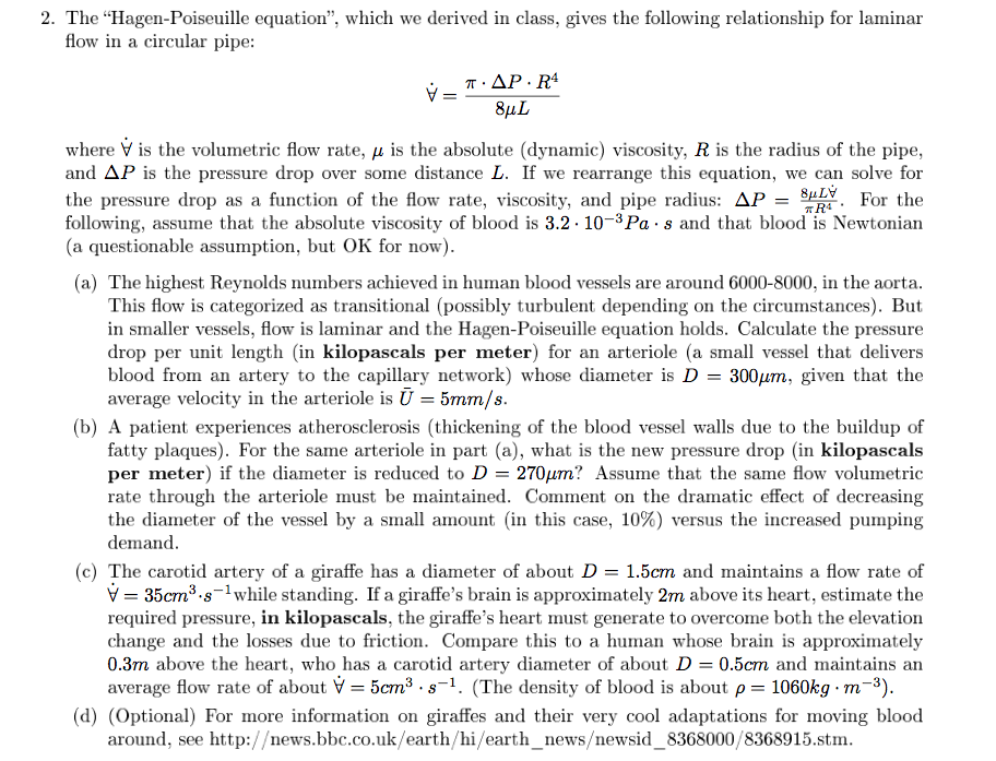 Solved 2. The "Hagen-Poiseuille equation", which we derived | Chegg.com