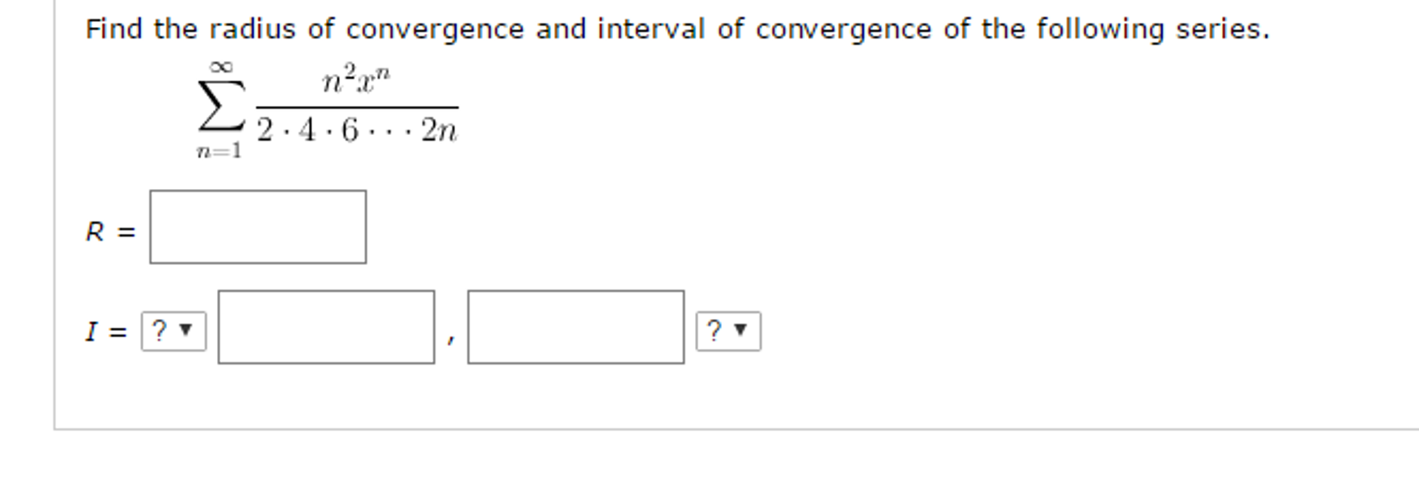 Solved: Find The Radius Of Convergence And Interval Of Con... | Chegg.com
