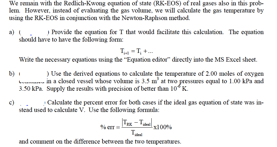 We remain with the Redlich-Kwong equation of state | Chegg.com