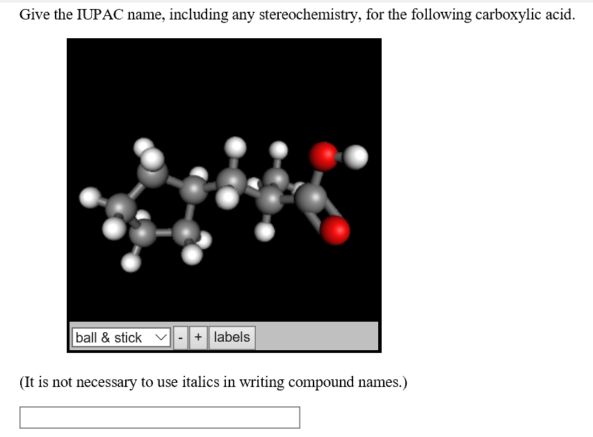 Solved Give the IUPAC name, including any stereochemistry, | Chegg.com