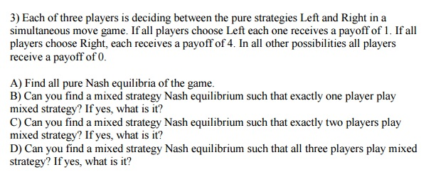 Solved Game Theory - Pure/Mixed Strategies - Nash | Chegg.com