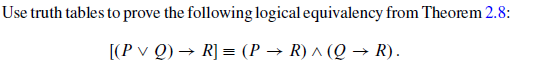 Solved Use truth tables to prove the following logical | Chegg.com