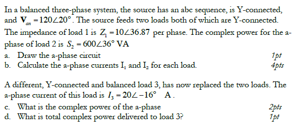 Solved In a balance three-phase system, the source has an | Chegg.com