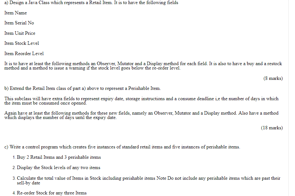 Solved a) Design a Java Class which represents a Retail | Chegg.com