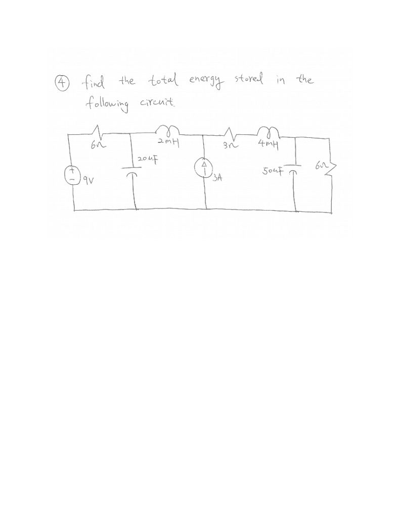 Solved Find the total energy stored in the following circuit | Chegg.com