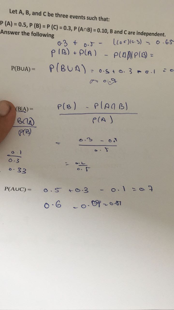 Solved Let A, B, and C be three events such that: P (A) = | Chegg.com