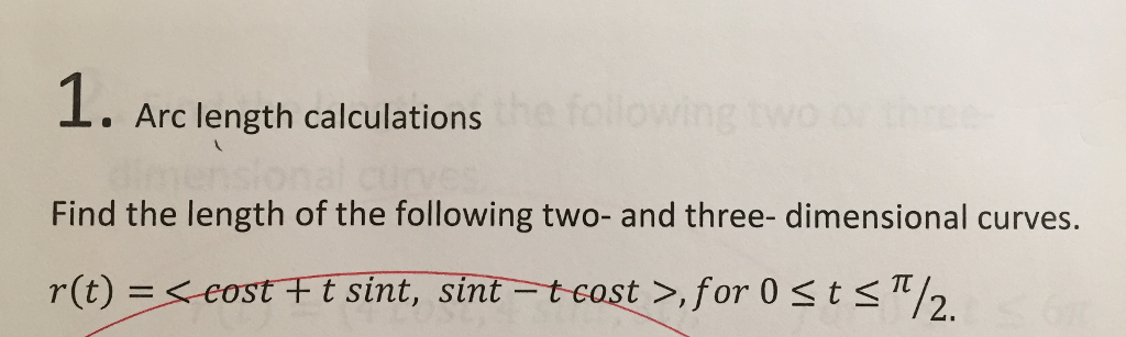 Solved Arc length calculations Find the length of the | Chegg.com