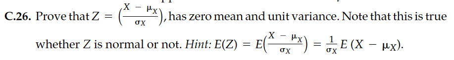 Solved Prove that Z = (X - mu_x/sigma_x), has zero mean and | Chegg.com