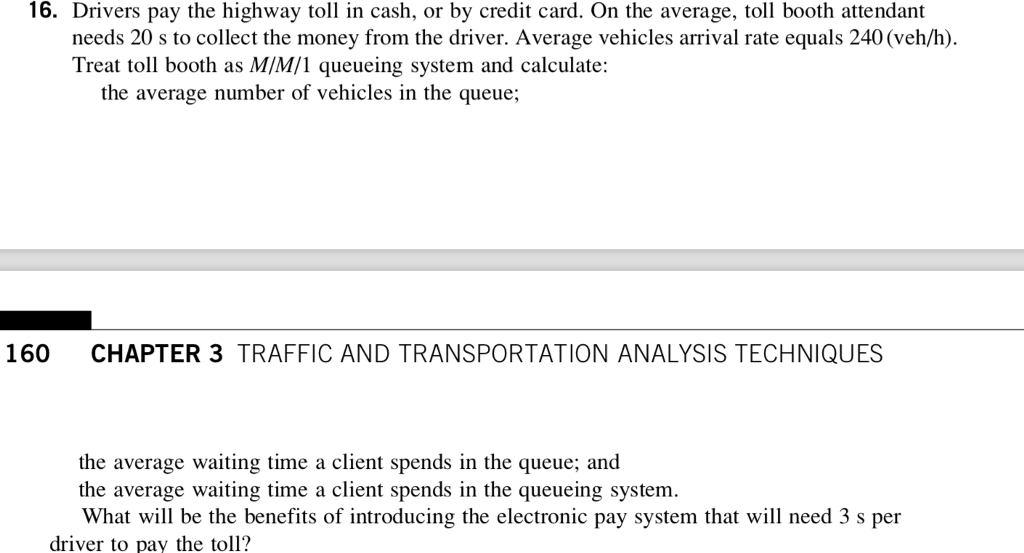 Solved 16. Drivers pay the highway toll in cash, or by | Chegg.com