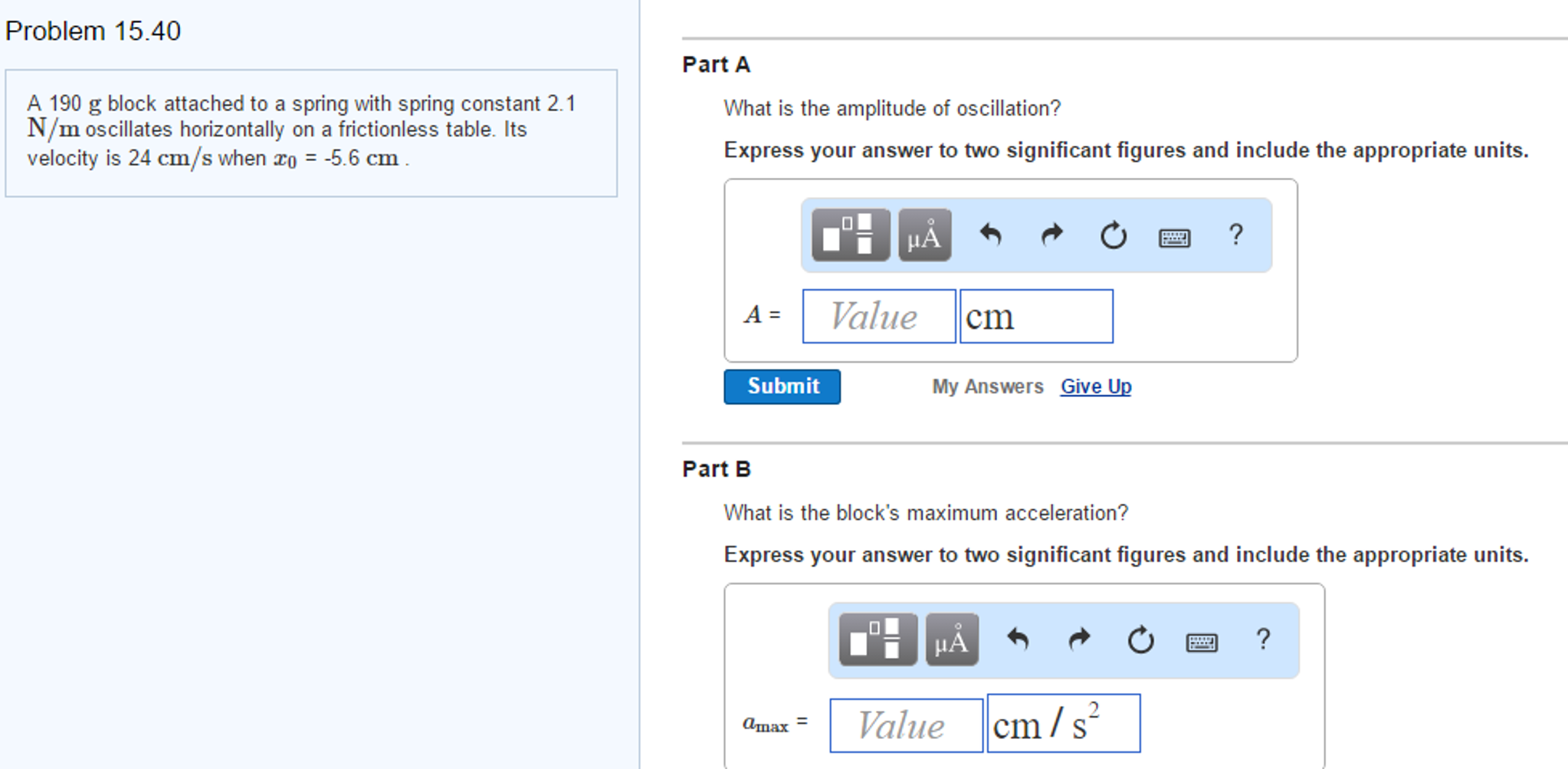 Solved What is the block's maximum acceleration? What is the | Chegg.com