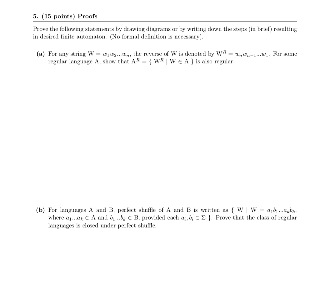 Solved 5. (15 points) Proofs Prove the following statements | Chegg.com