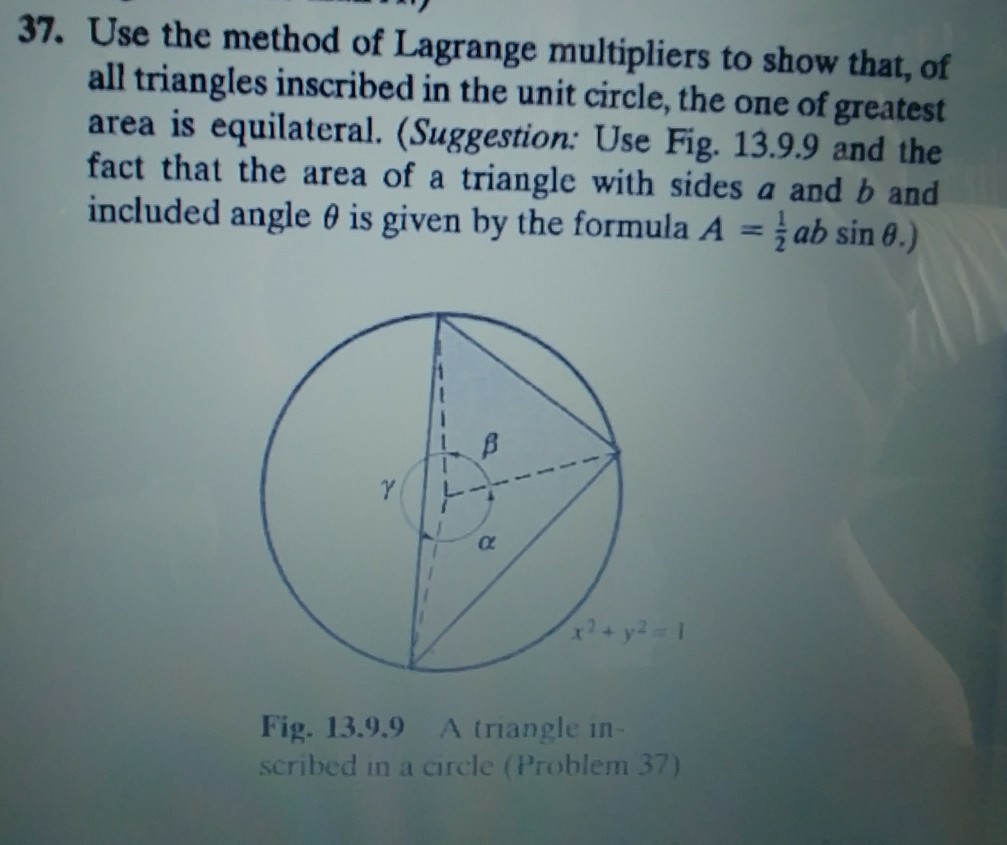 Solved 37. Use the method of Lagrange multipliers to show | Chegg.com