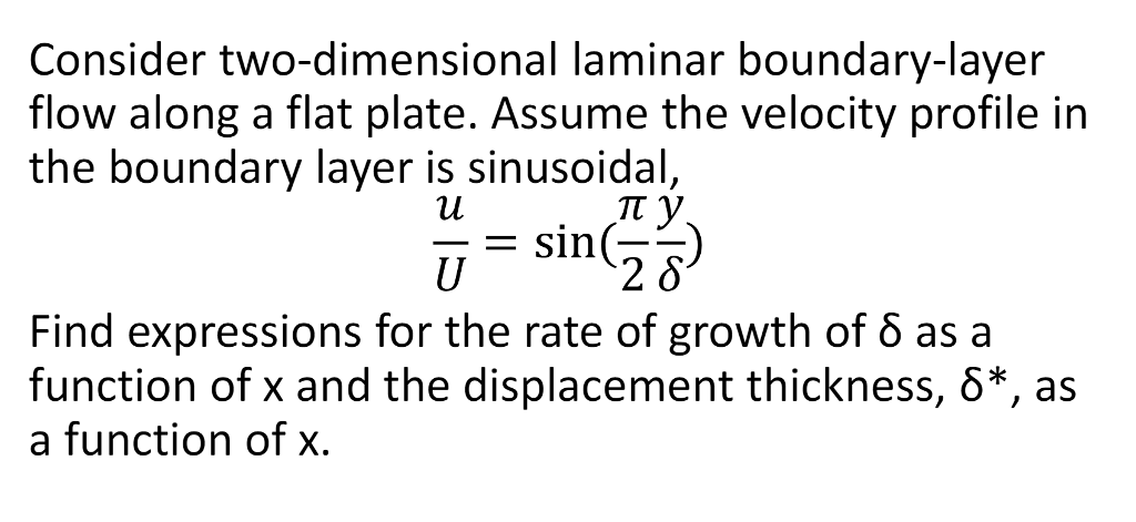 Consider two-dimensional laminar boundary-layer flow | Chegg.com