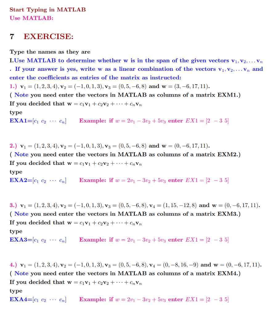 Start Typing in MATLAB Use MATLAB: 7 EXERCISE: Type | Chegg.com
