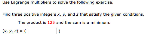 Solved Use Lagrange multipliers to solve the following | Chegg.com