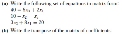 Solved Write the following set of equations in matrix form: | Chegg.com