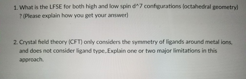 Solved 1. What is the LFSE for both high and low spin dA7 | Chegg.com