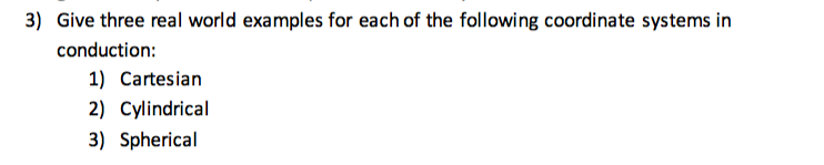Solved Give three real world examples for each of the | Chegg.com