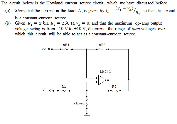 Solved The circuit below is the Howland current source | Chegg.com