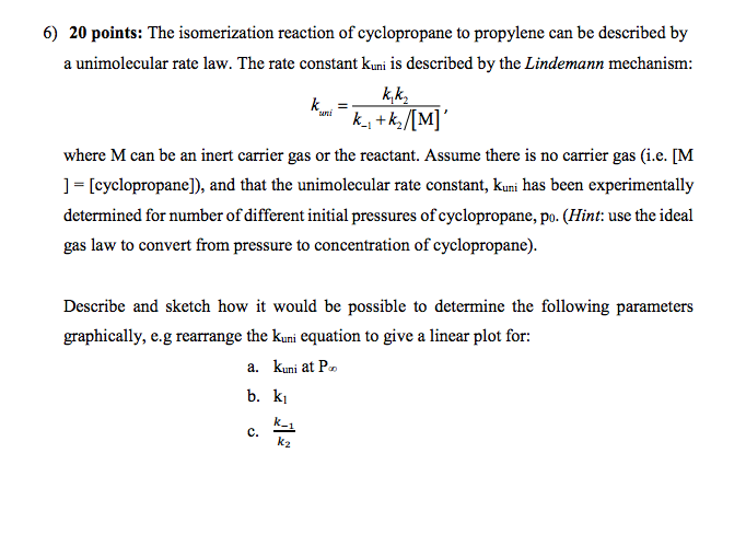 Solved The isomerization reaction of cyclopropane to | Chegg.com